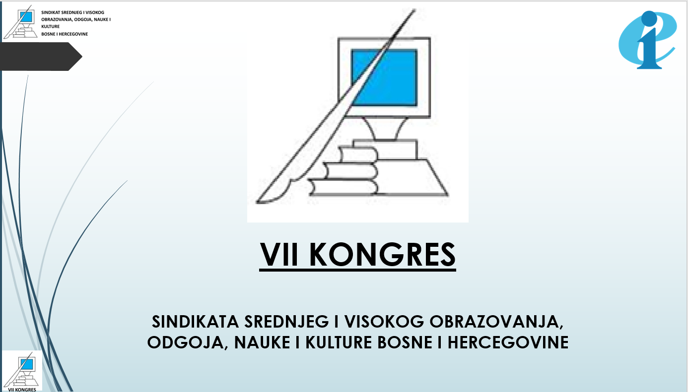 Sedmi kongres Sindikata srednjeg i visokog obrazovanja, odgoja, nauke i ...